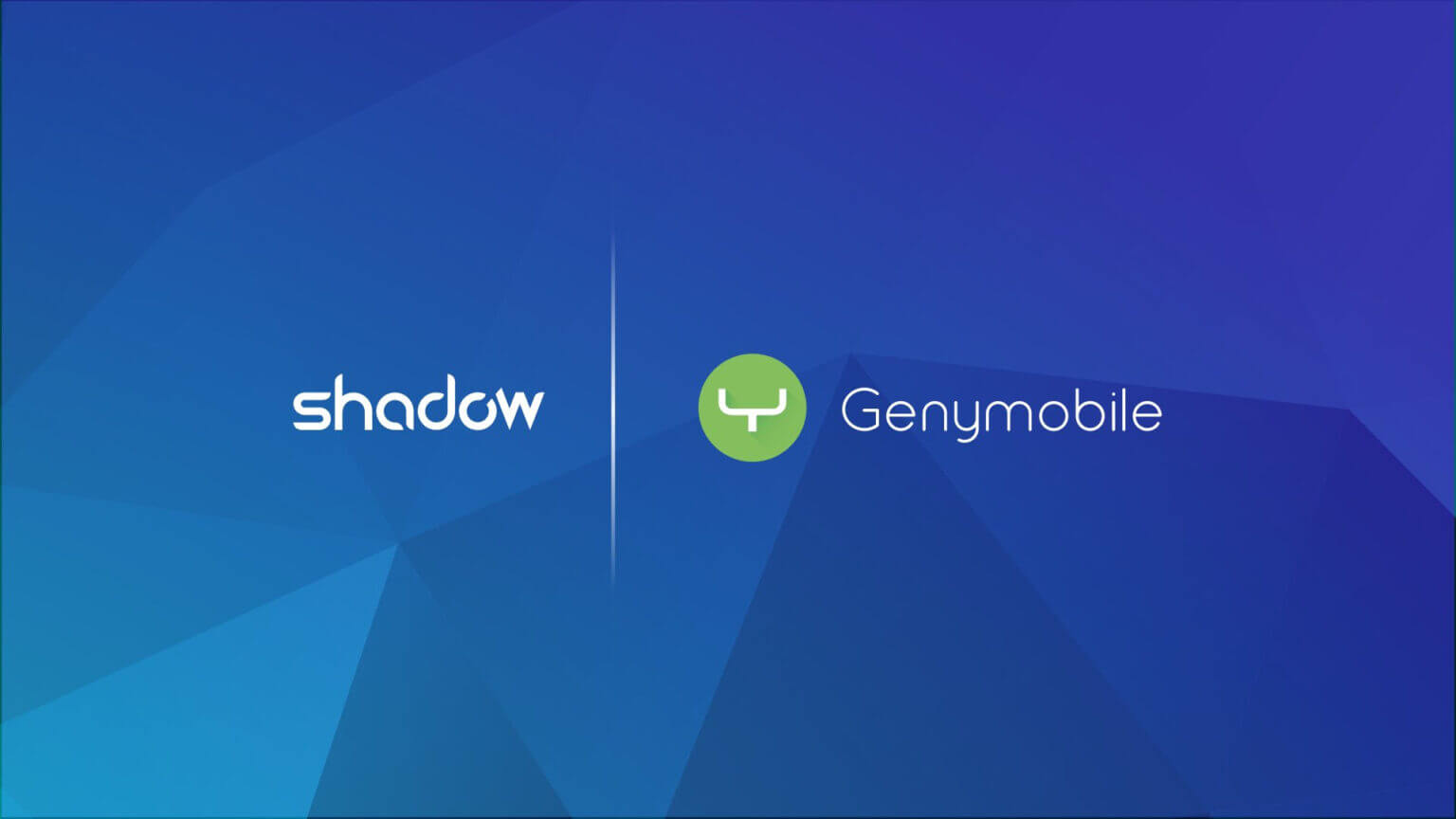 Genymobile joins Team Shadow - Genymotion Android Emulator